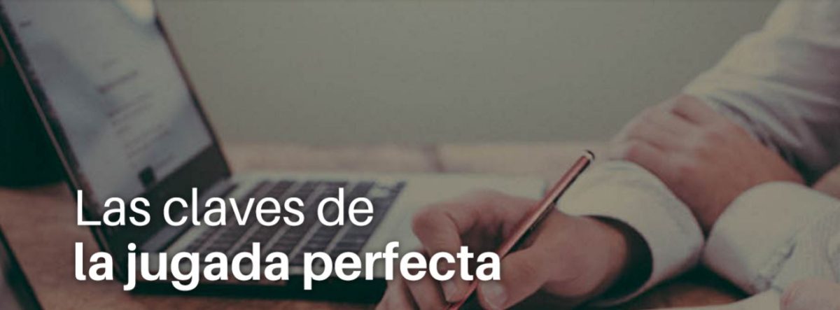 Descubre las claves de la jugada perfecta - ATREVIA